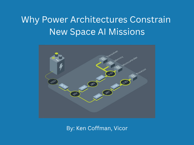 Why Power Architectures Constrain New Space AI Missions | Signal ...